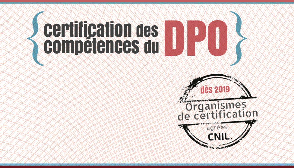 RGPD Certification des compétences du DPO – Management de la Sécurité ...
